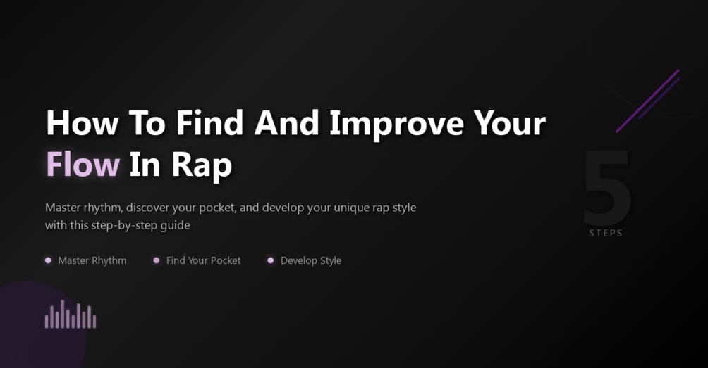 How To Find And Improve Your Rap Flow: A Guide For Rappers